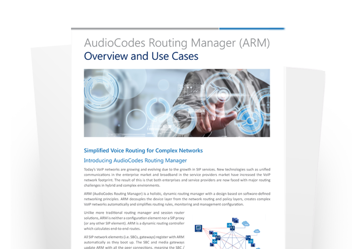 AudioCodes Routing Manager (ARM) Overview and Use Cases