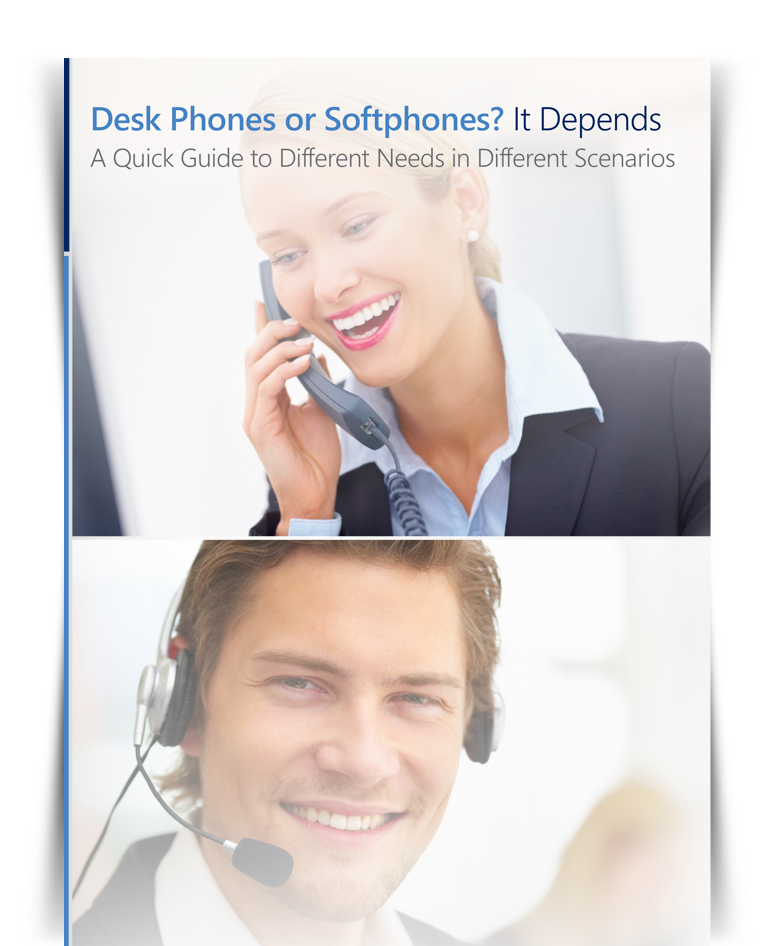 AudioCodes White Paper: Desk Phone or Softphones? It Depends